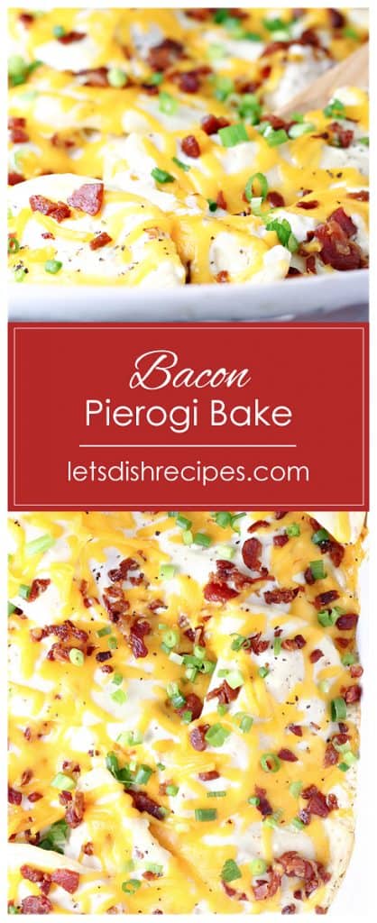 Bacon Pierogi Bake | Let's Dish Recipes