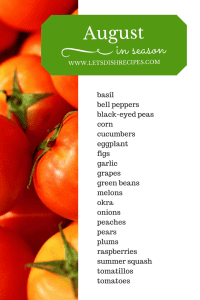 In Season Recipes: August – Let's Dish Recipes